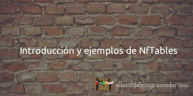 Introducción Y Ejemplos De NfTables